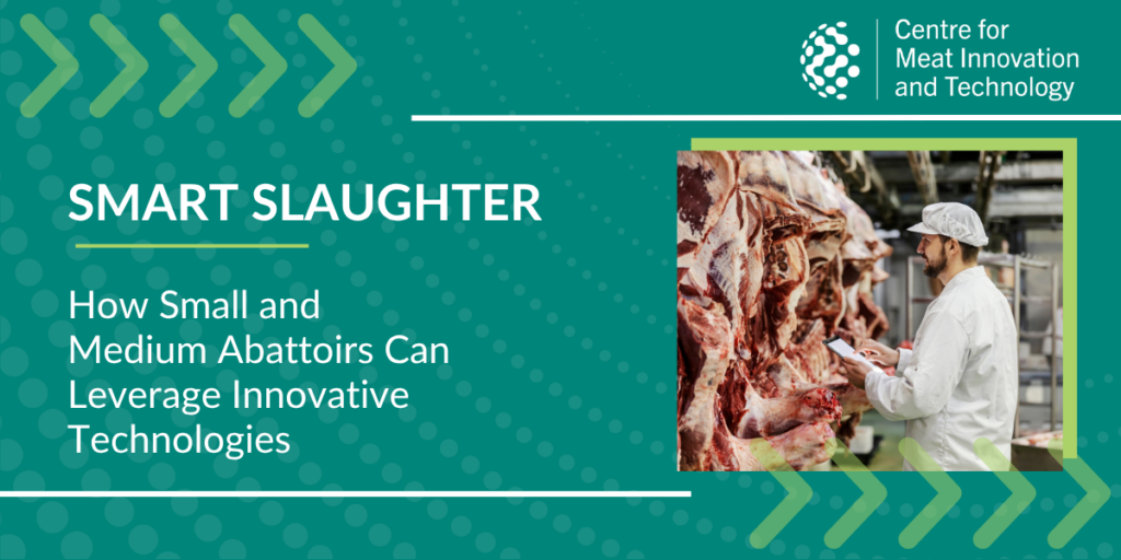 Smart Slaughter - Centre for Meat Innovation and Technology